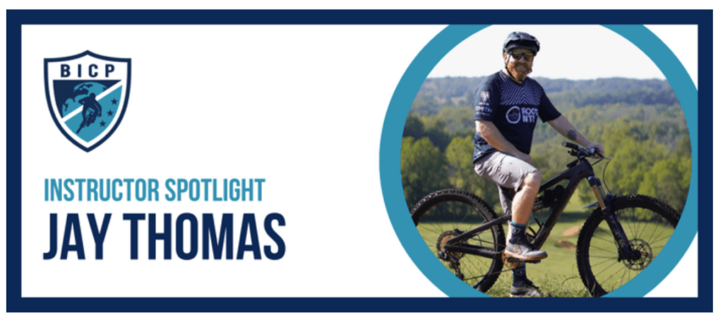 INSTRUCTOR SPOTLIGHT – JAY THOMAS – Bike Instructor Certification Program