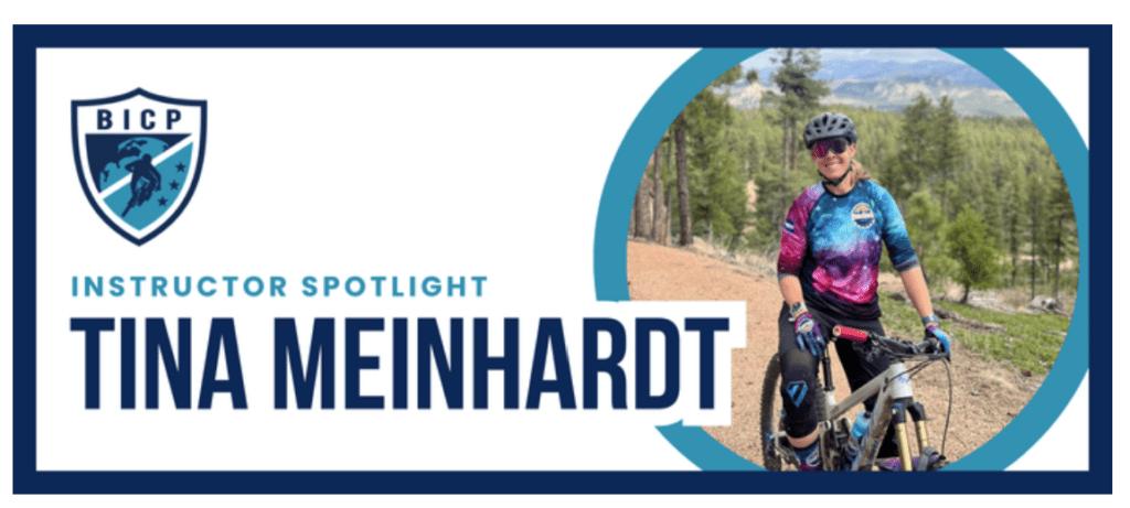INSTRUCTOR SPOTLIGHT – TINA MEINHARDT – Bike Instructor Certification Program